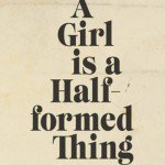 Reading Group: A Girl is a Half-Formed Thing by Eimear McBride | Ely ...