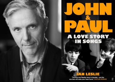 John and Paul: A Love Story in Songs with Ian Leslie | Edinburgh ...