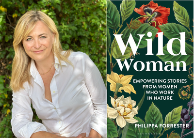 Philippa Forrester for Wild Woman: Empowering Stories from Women Who ...