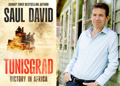 Saul David for Tunisgrad: Victory in Africa | Bath - Topping & Company ...