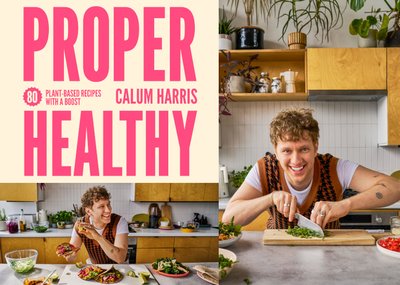 Cooks & Books: Calum Harris for Proper Healthy | Edinburgh - Topping ...