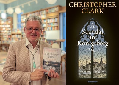 Christopher Clark on A Scandal in Koenigsberg | Edinburgh - Topping ...