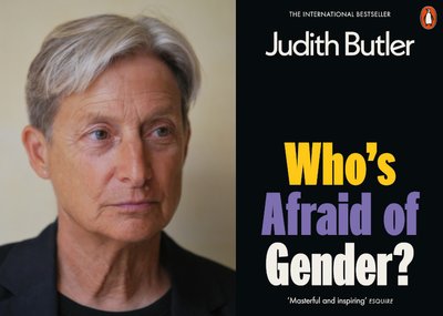 Judith Butler asks Who's Afraid of Gender? | Bath - Topping & Company ...