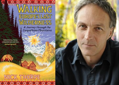 Nick Thorpe on Walking Europe's Last Wilderness | Edinburgh - Topping ...